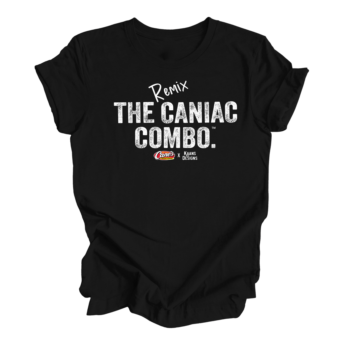The Remix Caniac Combo Shirt - Raising Canes X Kaans Designs Collabora ...