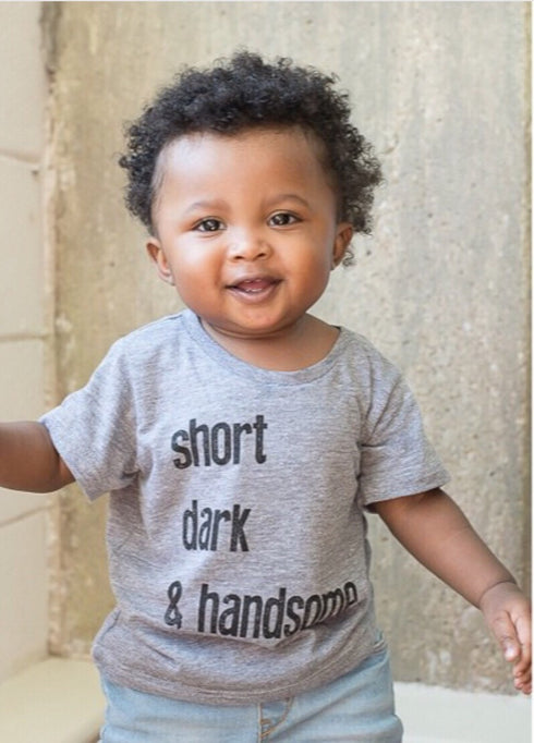 Infant and Toddler Boy - Short, Dark, & Handsome – KaAn's Designs